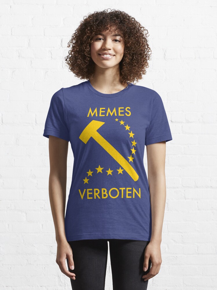 "Memes Verboten - EU Hammer and Sickle" T-shirt for Sale by Joe-okes ...