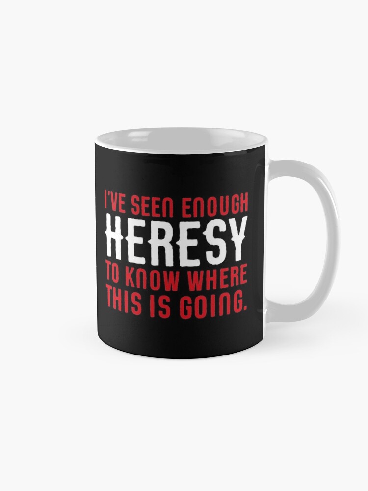 "I've Seen Enough Heresy to know Where This Is Going Wargaming Meme ...