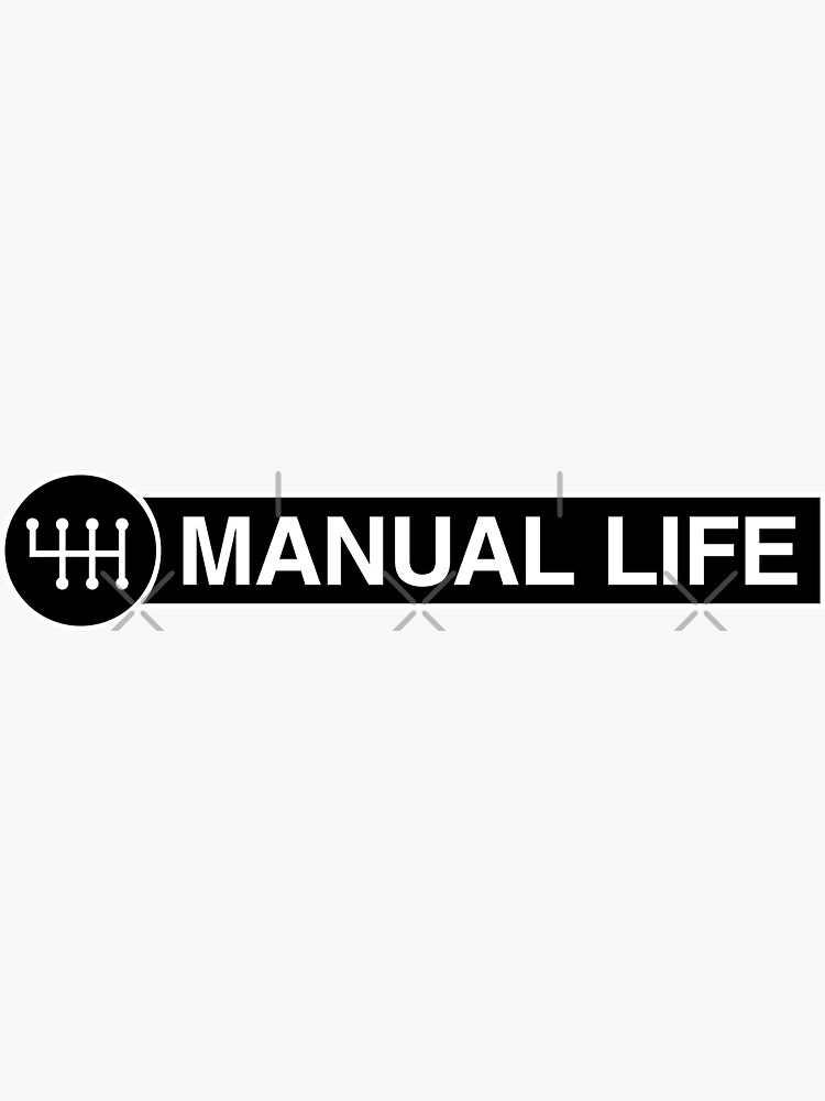 "Manual Life (black and white)" Sticker by ApexFibers | Redbubble