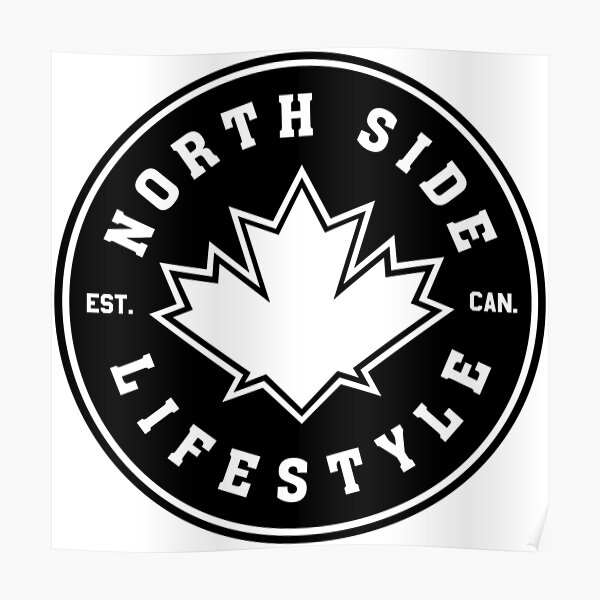 "NSL Canada Black Leaf Crest" Poster by northsidelife | Redbubble