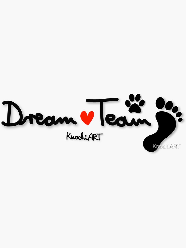 "Dream Team" Sticker by KnochiART | Redbubble