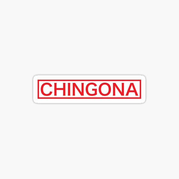 "Chingona Funny Mexican design" Sticker for Sale by estudio3e | Redbubble
