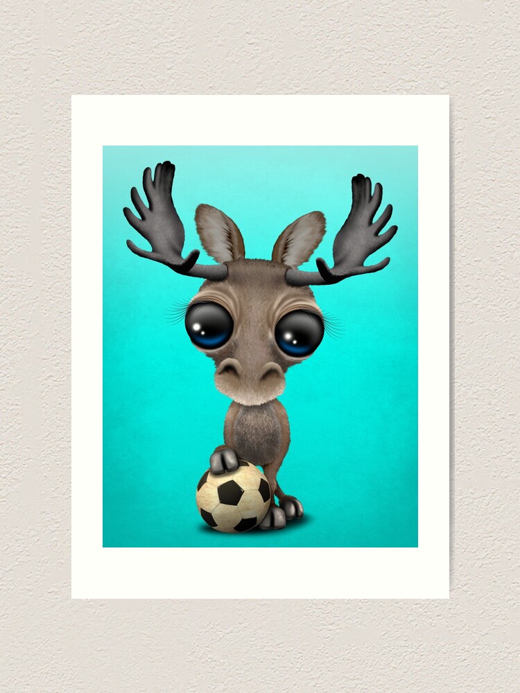 "Cute Baby Moose With Football Soccer Ball" Art Print by JeffBartels ...