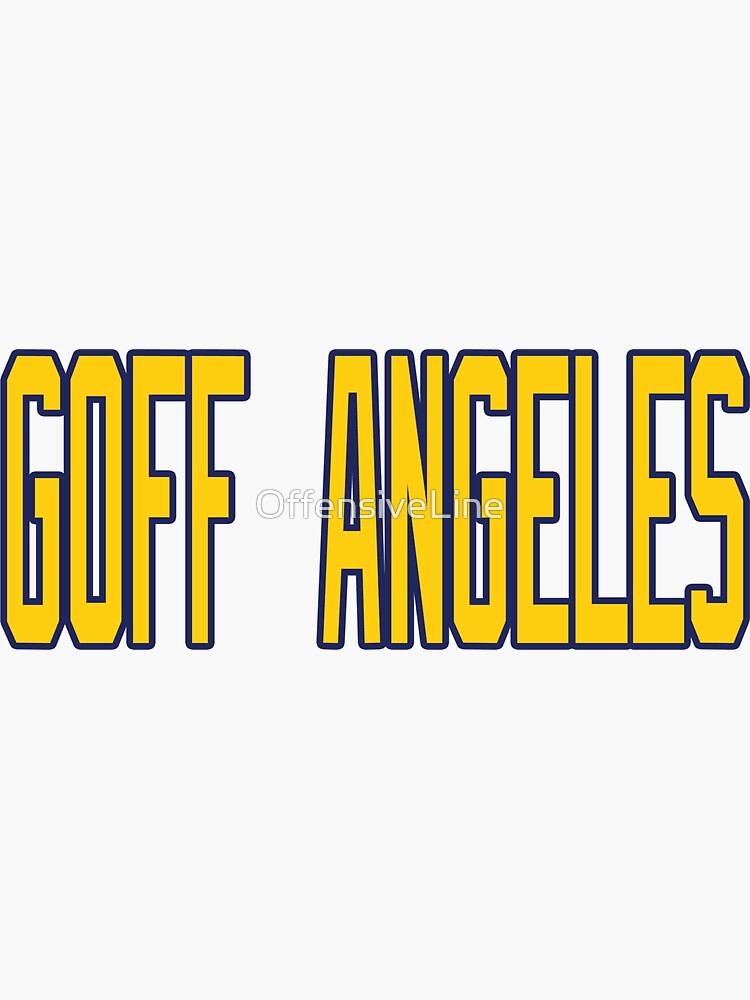 "Los Angeles LYFE Goff Angeles!" Sticker for Sale by OffensiveLine ...