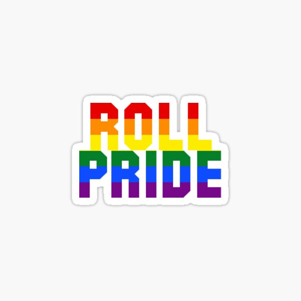 "Roll Pride Sticker" Sticker for Sale by samr0013 | Redbubble