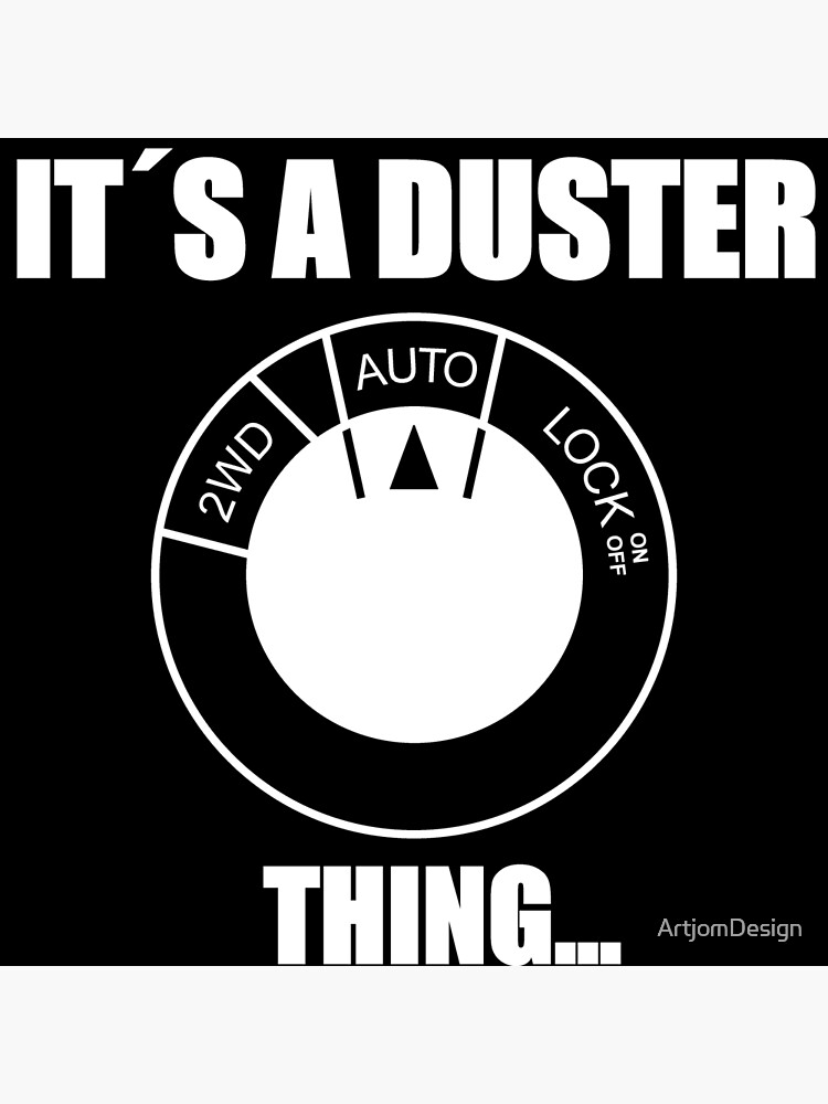 It's a Duster Thing ... Premium Matte Vertical Poster sold by Eric Wood ...