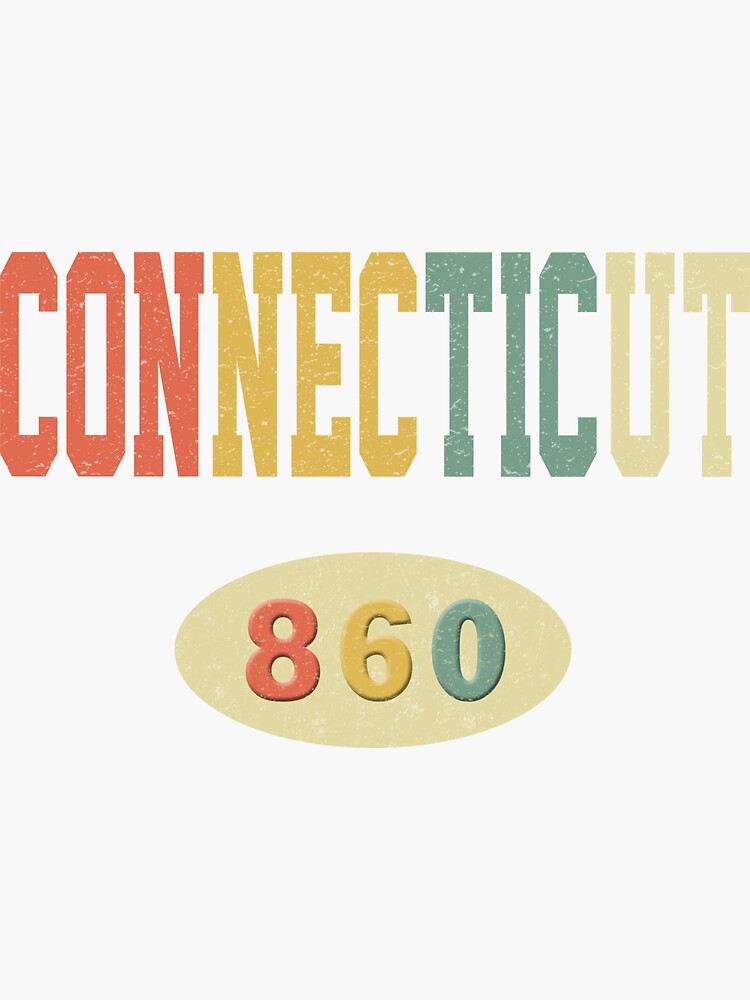 "Connecticut 860 Area Code" Sticker for Sale by sillerioustees | Redbubble