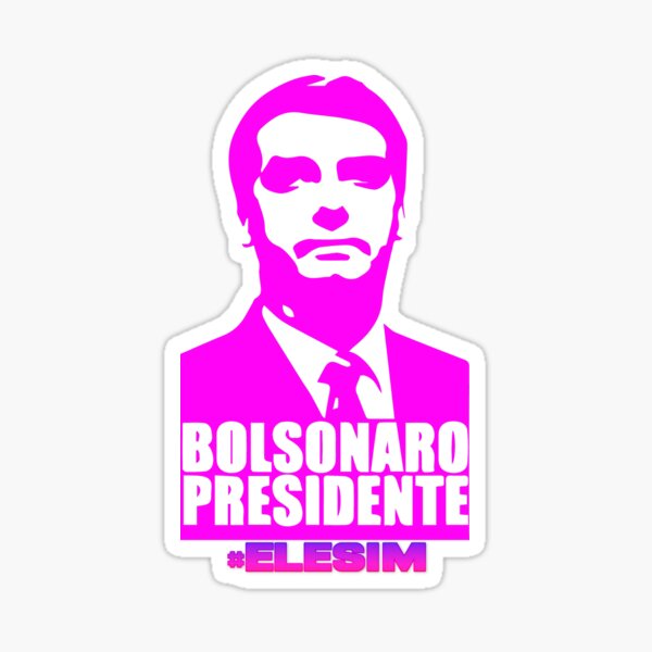 "Bolsonaro Feminina, Bolsomito, Brasil, #elesim" Sticker for Sale by ...