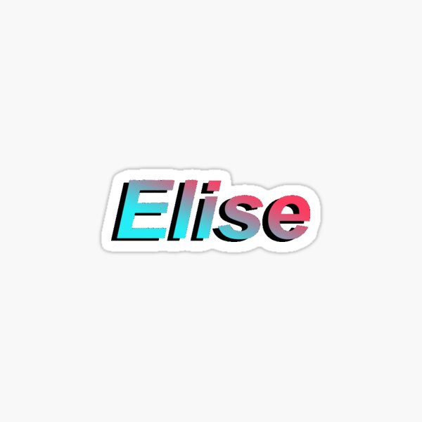 Elise Name Stickers | Redbubble