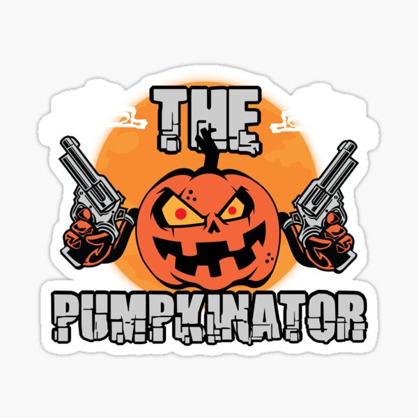 Pumpkinator Gifts & Merchandise for Sale | Redbubble