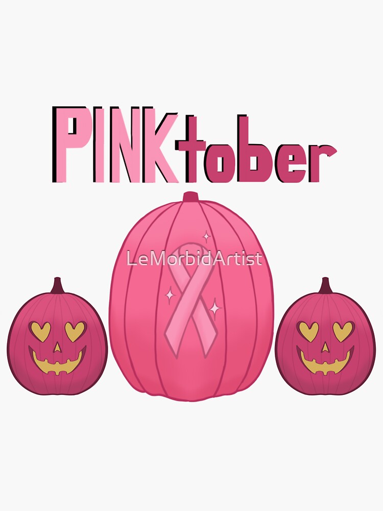 "PINKtober " Sticker by LeMorbidArtist | Redbubble