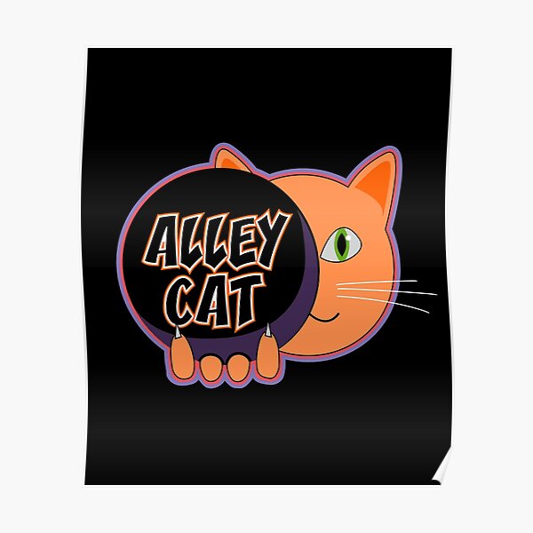 Alley Cat Posters | Redbubble