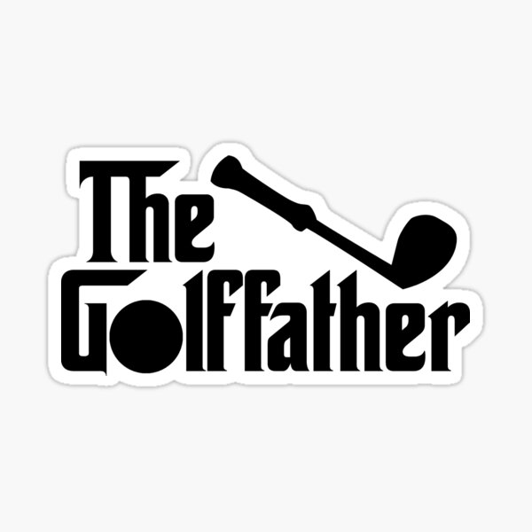 "The Golffather Golf Father Funny Golfing Fathers Day Gift" Sticker by ...