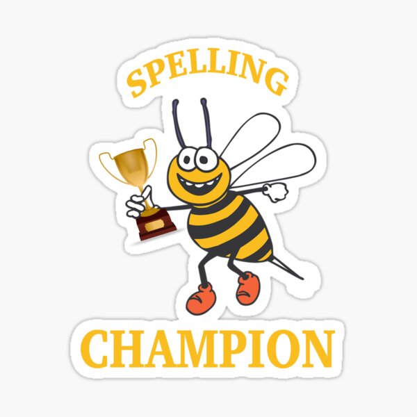 Funny Spelling Bee Champion King Queen Sticker For Sale By Teeshirtco