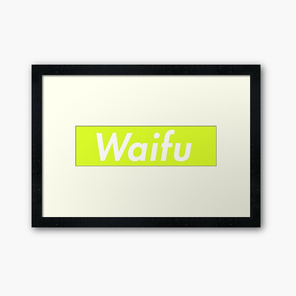 Waifu Framed Prints | Redbubble