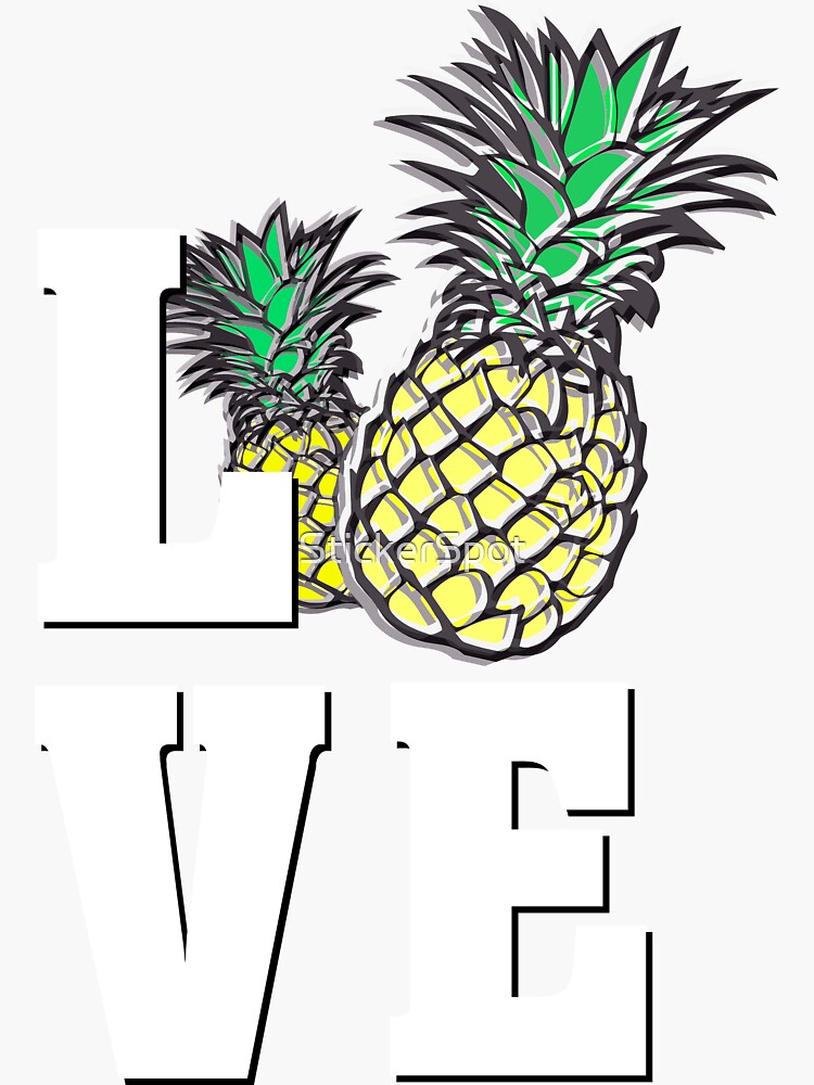 "LOVE Ananas / Pineapple" Sticker von StickerSpot | Redbubble
