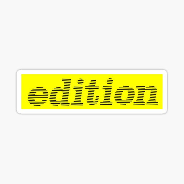 "Edition - Sticker" Sticker for Sale by superanne | Redbubble