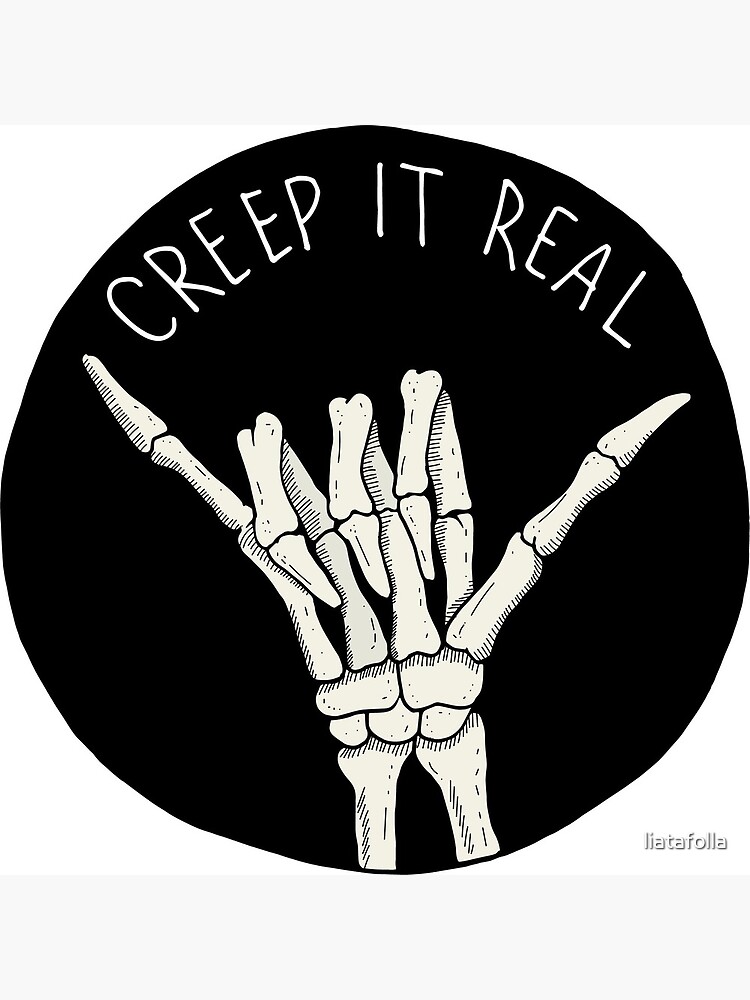 "Creep It Real" Art Print for Sale by liatafolla | Redbubble