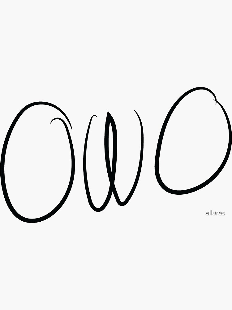 "owo" Sticker by allures | Redbubble