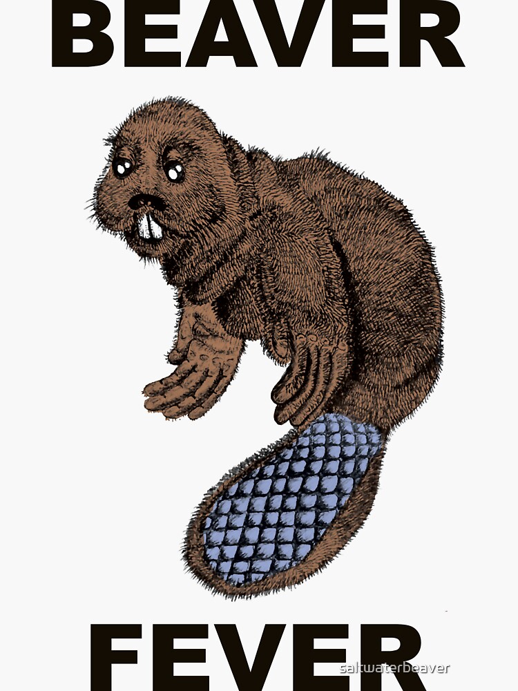 "Saltwater Beaver Fever" Sticker for Sale by saltwaterbeaver | Redbubble