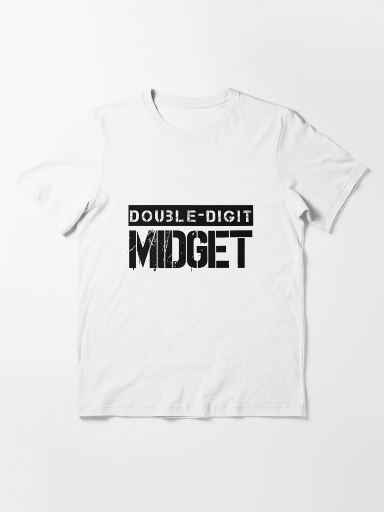 "Double Digit Midget (v2)" Essential T-Shirt for Sale by ...