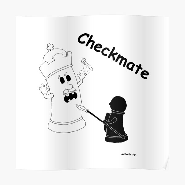 "Checkmate" Poster by MATAL | Redbubble