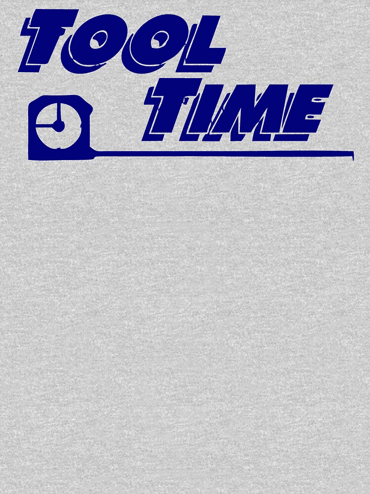 "Tool Time" T-shirt for Sale by rihmsore | Redbubble | tim the tool man ...