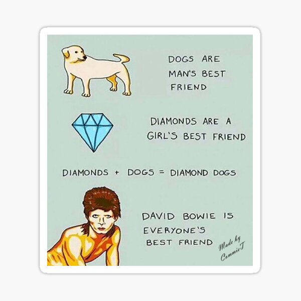 "Diamond Dogs" Sticker for Sale by CommieT | Redbubble