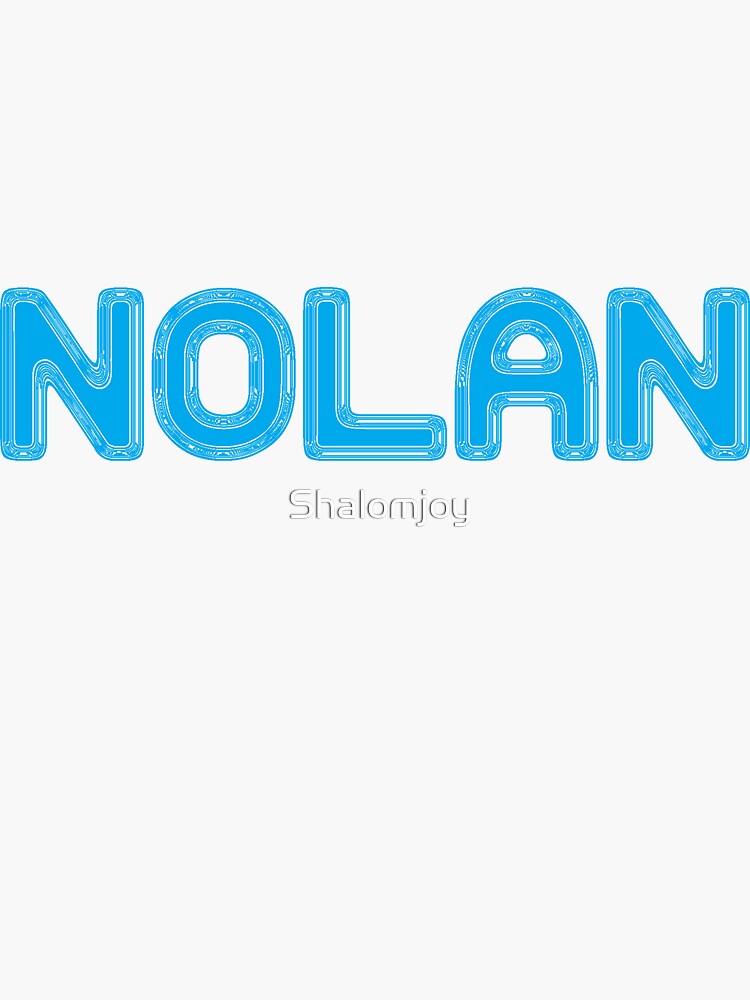 "Nolan" Sticker for Sale by Shalomjoy | Redbubble