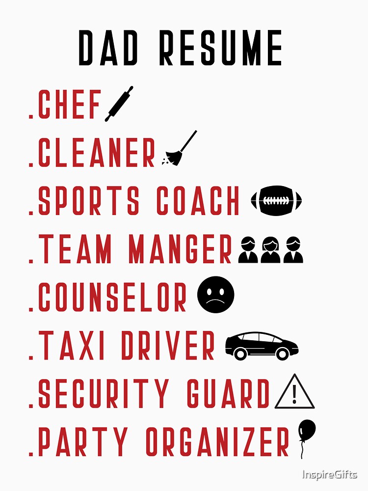 "Dad Funny Resume" T-shirt for Sale by InspireGifts | Redbubble | dad t ...
