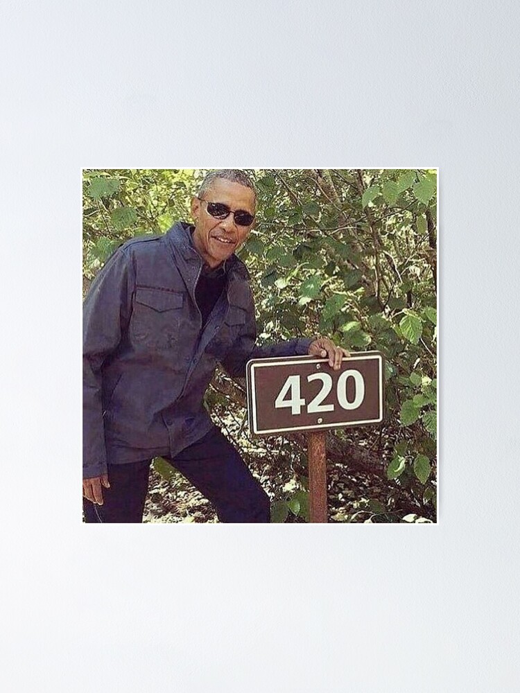 "Obama 420" Poster for Sale by camhawk10 | Redbubble