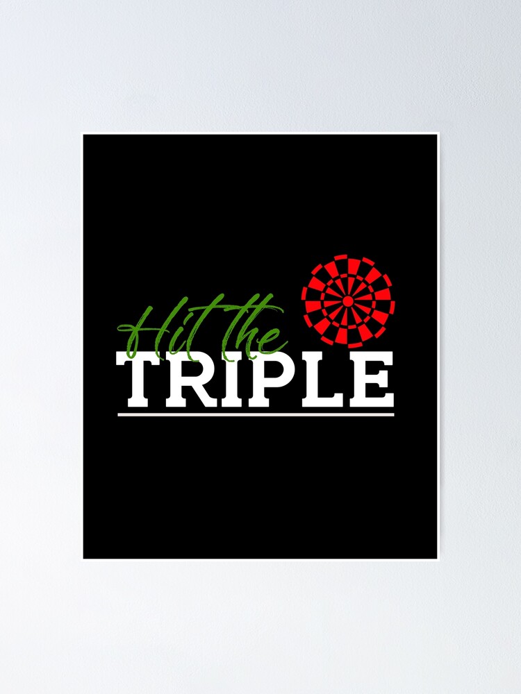 "DARTS - Hit the Triple" Poster for Sale by design2try | Redbubble