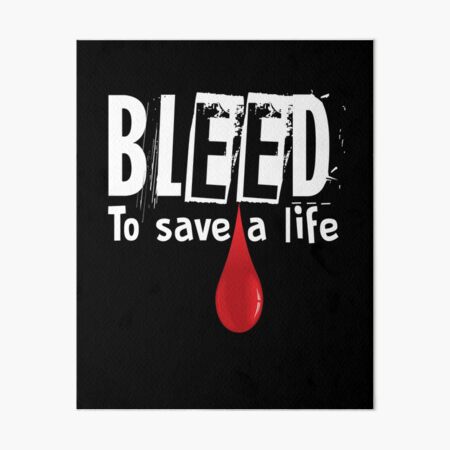 "Bleed To Save A Life - World Blood Donor Day Organ Donor Blood ...
