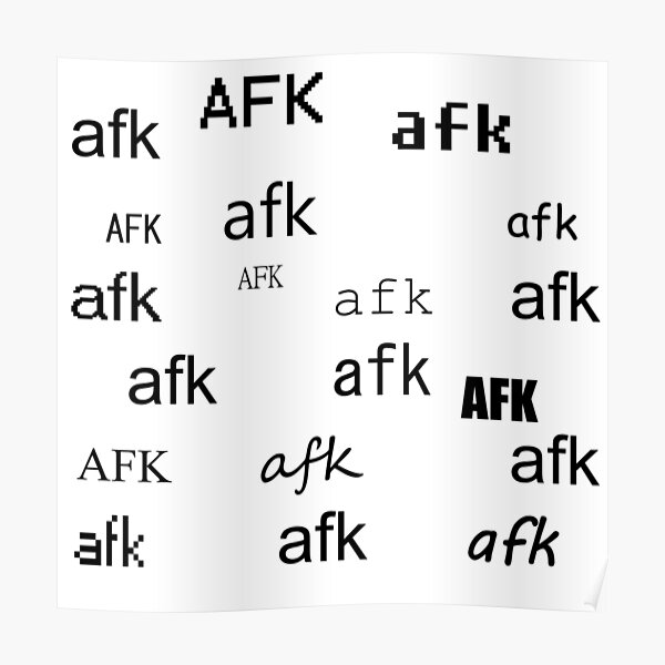 "AFK Away From Keyboard design" Poster for Sale by GetItGiftIt | Redbubble