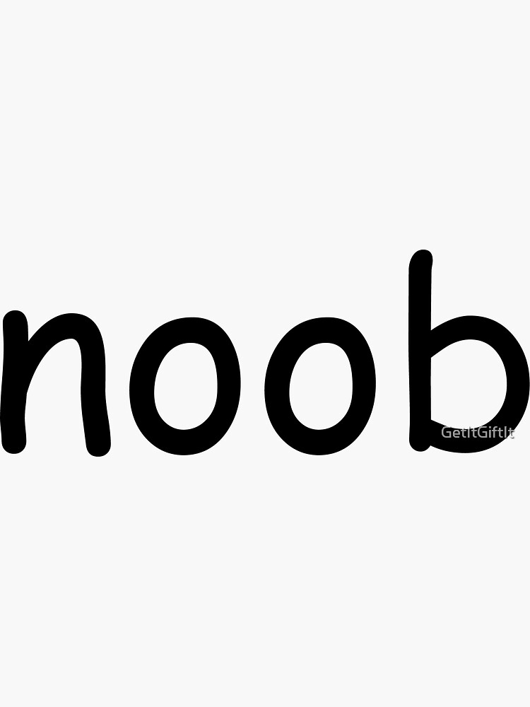 "noob Gaming slang design" Sticker for Sale by GetItGiftIt | Redbubble