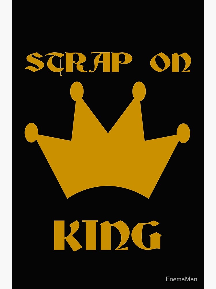 "The King Design" Poster for Sale by EnemaMan | Redbubble