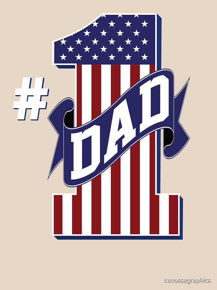 "Number 1 Dad" T-shirt for Sale by canossagraphics | Redbubble | number ...