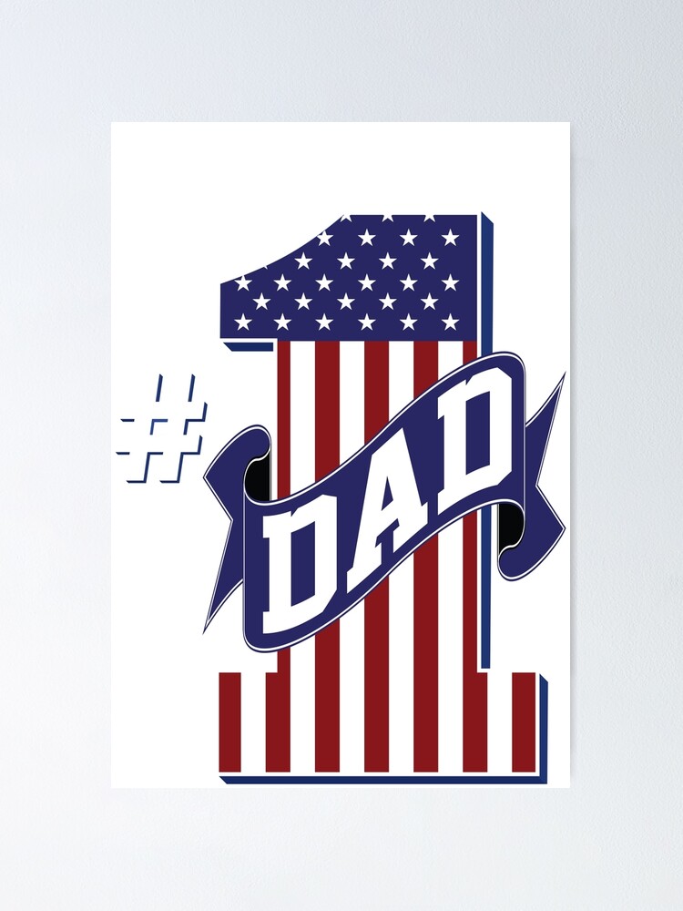 "Number 1 Dad" Poster by canossagraphics | Redbubble
