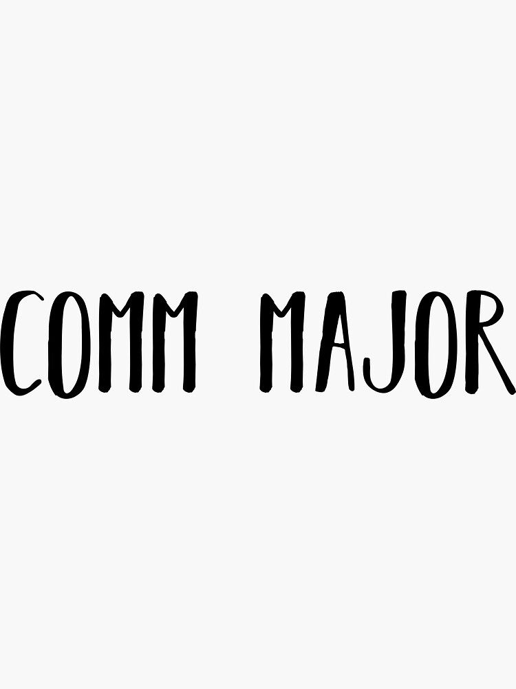 "comm major" Sticker for Sale by writtenrain | Redbubble