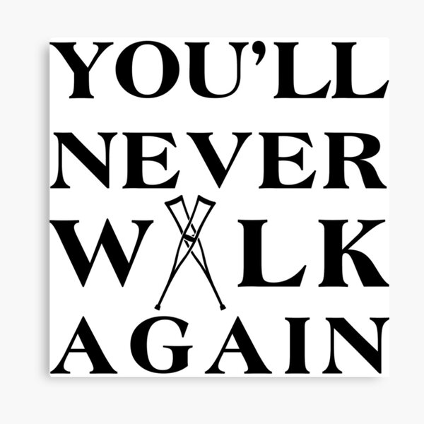 Youll Never Walk Alone Canvas Prints | Redbubble