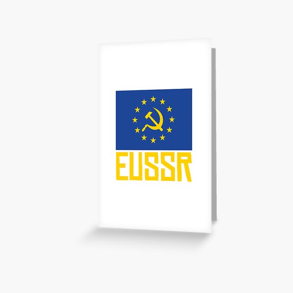 "EUSSR Logo European Union parody communism HD HIGH QUALITY" Greeting ...
