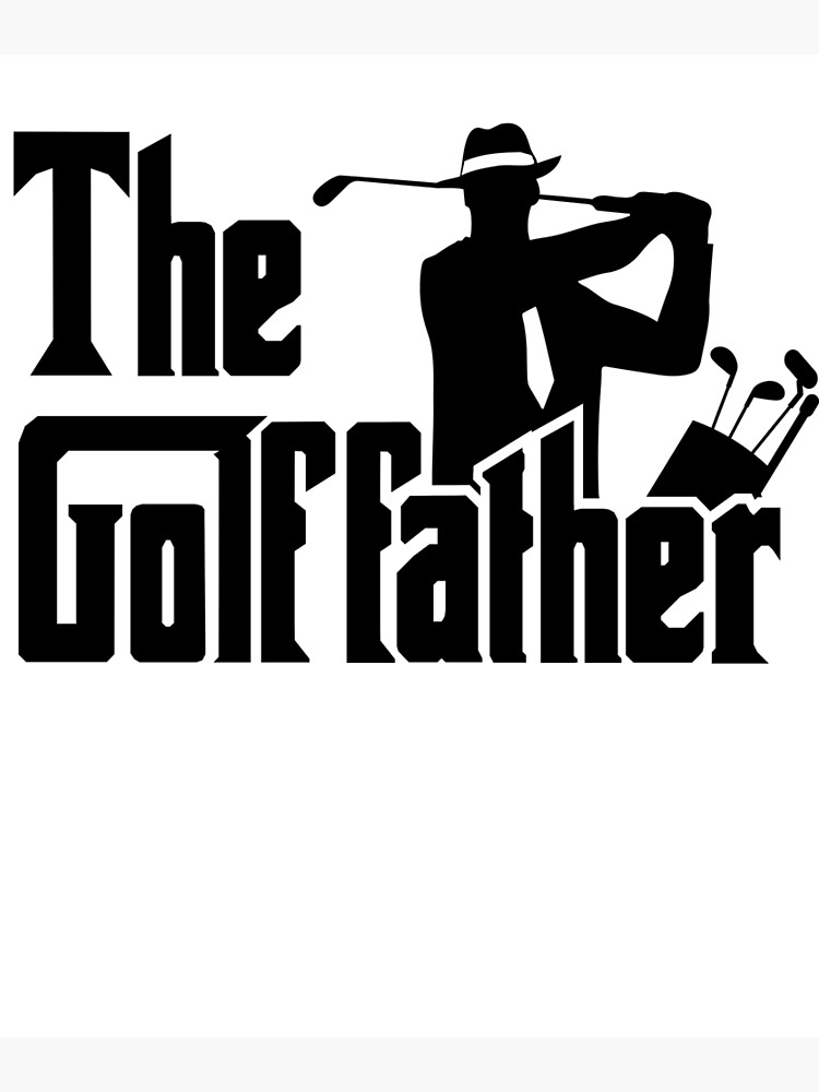 "The Golf Father - Funny Golfer Tshirt Gift for Dad" Art Print for Sale ...