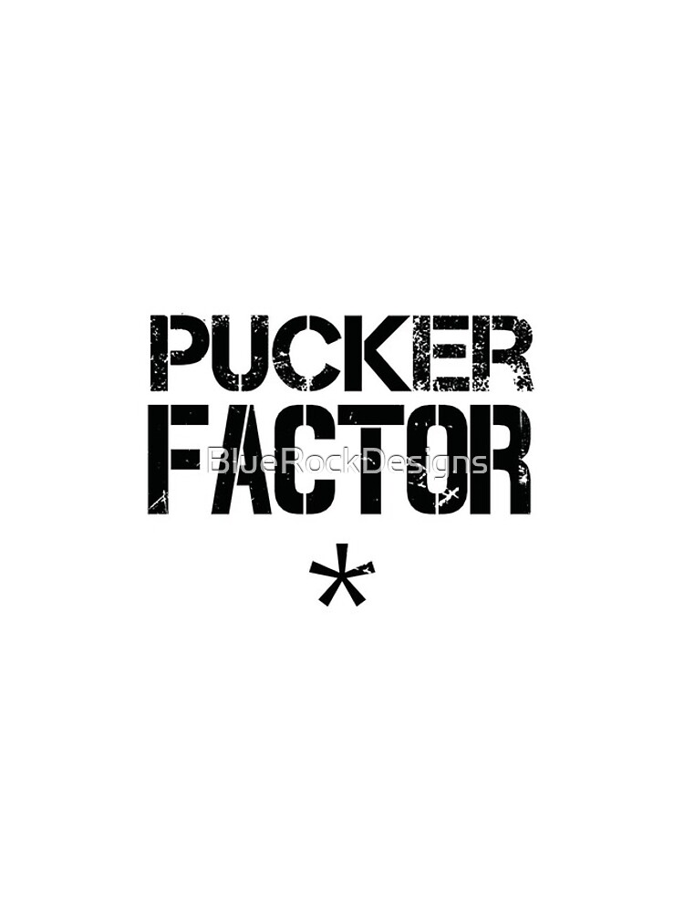 "Pucker Factor" iPhone Case for Sale by BlueRockDesigns | Redbubble