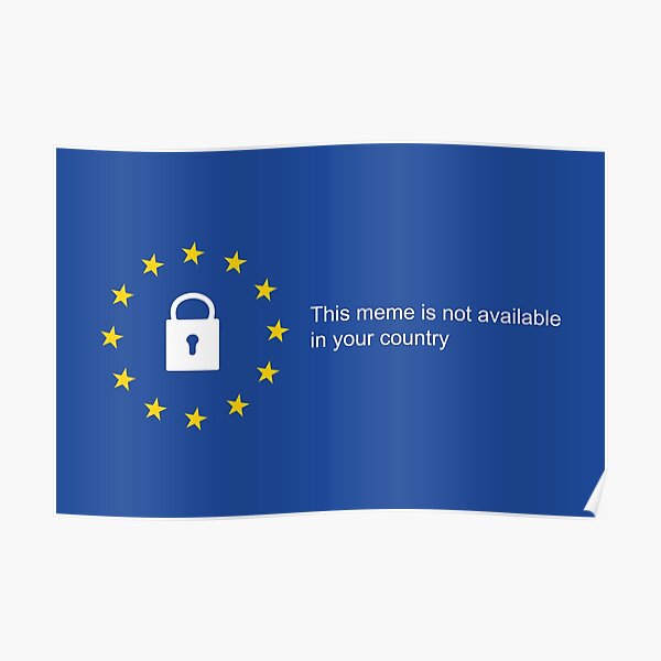 Póster «Prohibición de memes del Artículo 13 de la UE Este meme no está ...