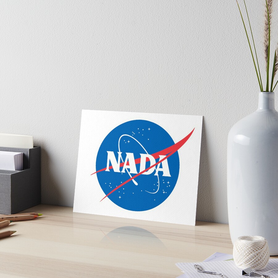 "NASA NADA LOGO" Art Board Print by FrenchFactory | Redbubble
