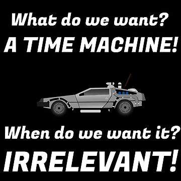 "Time machine joke" Kids T-Shirtundefined by Dator | Redbubble