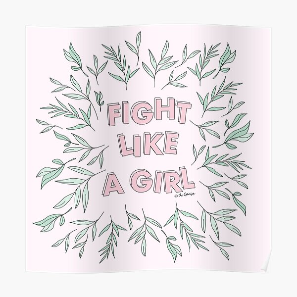 "Fight Like A Girl" Poster for Sale by LabelsArts | Redbubble