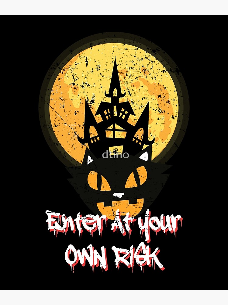 Poster « Entrez à vos risques et périls Cadeau Halloween », par dtino ...