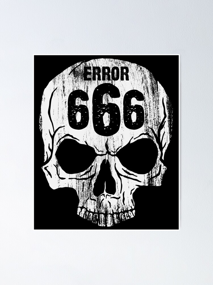 "Error 666" Poster by drizzd | Redbubble