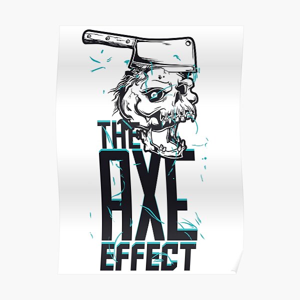 "The AXE Effect Skull" Poster by picuru | Redbubble